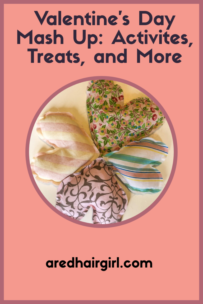 Valentine's Day Mash Up: Activites, Treats, and More ⋆